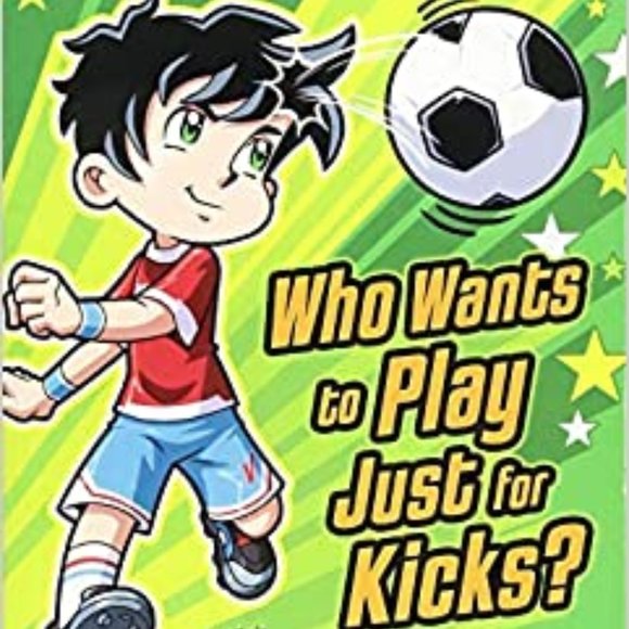 Other | Who Wants To Play Just For Kicks Sports Illustrated Kids ...